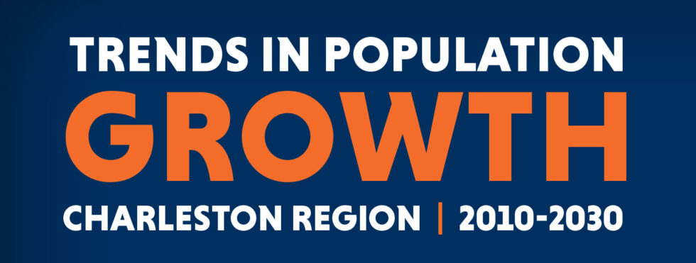 Trends in Population Growth – Charleston Region | BCDCOG
